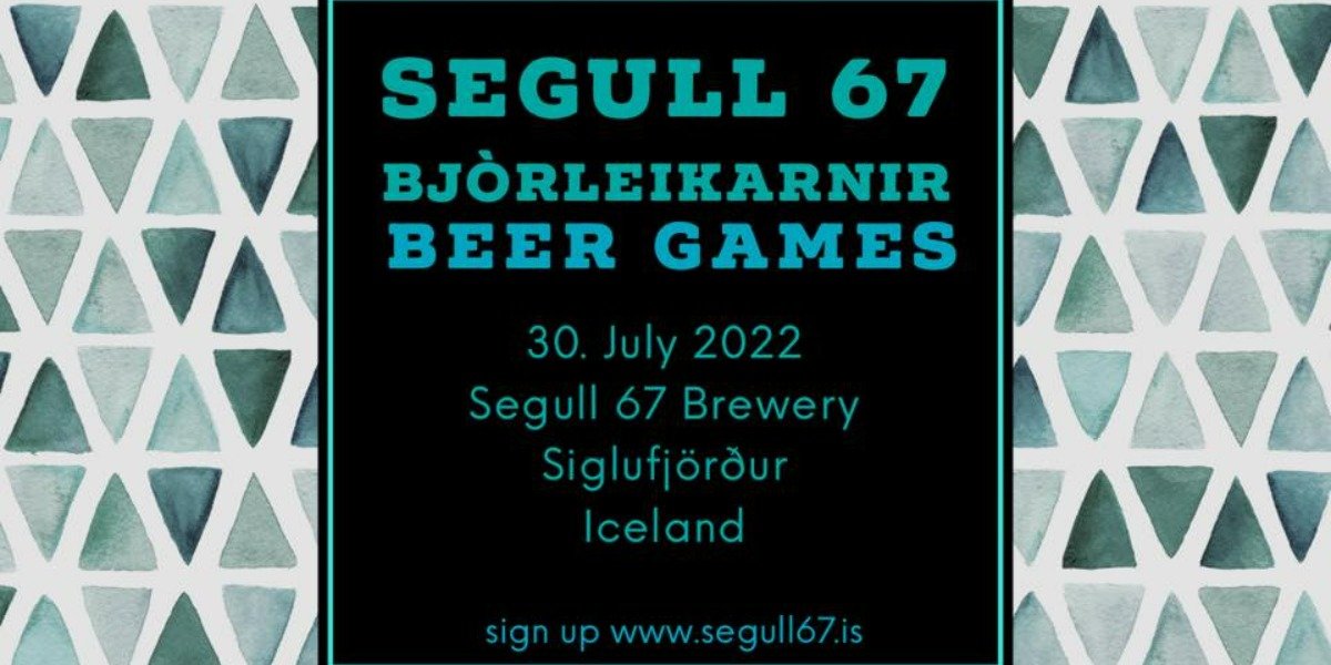 Bjórleikarnir Segull 67 - Siglufjörður | Upplifðu Norðurland